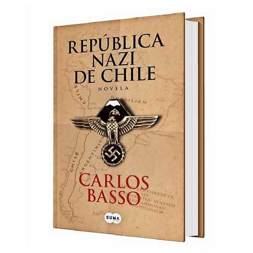 LA REPÚBLICA NAZI DE CHILE - Libros - Novelas - Club de Lectores