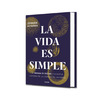 LA VIDA ES SIMPLE - Libros - Ensayos - Club de Lectores