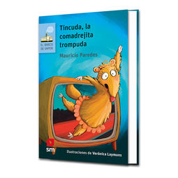 TINCUDA, LA COMADREJITA TROMPUDA - Libros - Infantiles - Club de Lectores