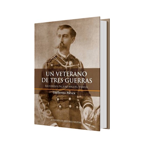 UN VETERANO DE TRES GUERRAS - Libros - Historia - Club de Lectores
